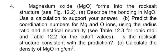 4. Magnesium oxide (Mgo) forms into the rocksalt | Chegg.com