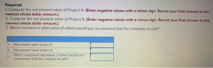 Solved Exercise 13-7 Net Present Value Analysis of Two | Chegg.com