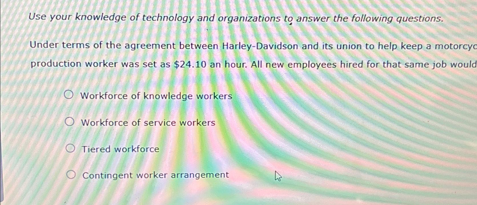 Solved Use your knowledge of technology and organizations | Chegg.com