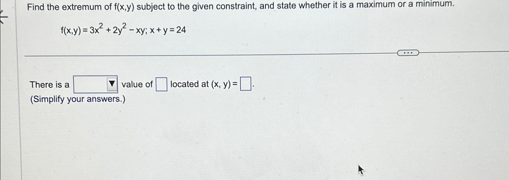 Solved Find the extremum of f(x,y) ﻿subject to the given | Chegg.com