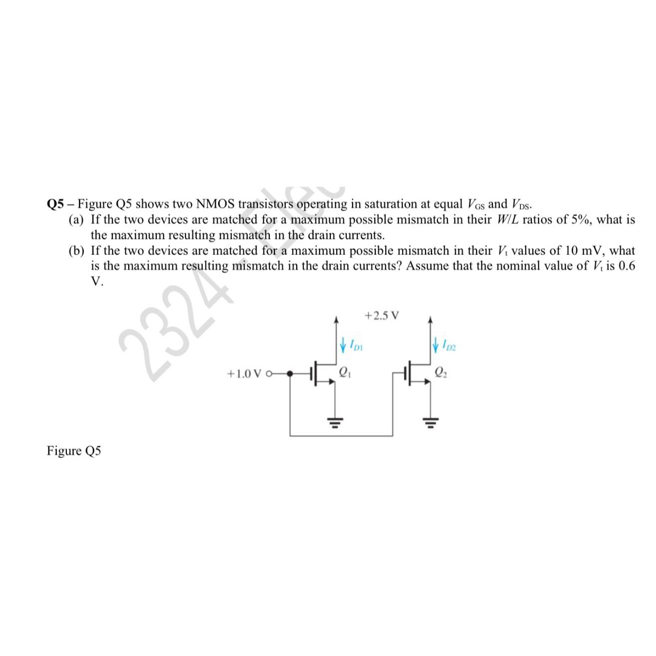 Solved Q5 - ﻿Figure Q5 ﻿shows two NMOS transistors operating | Chegg.com