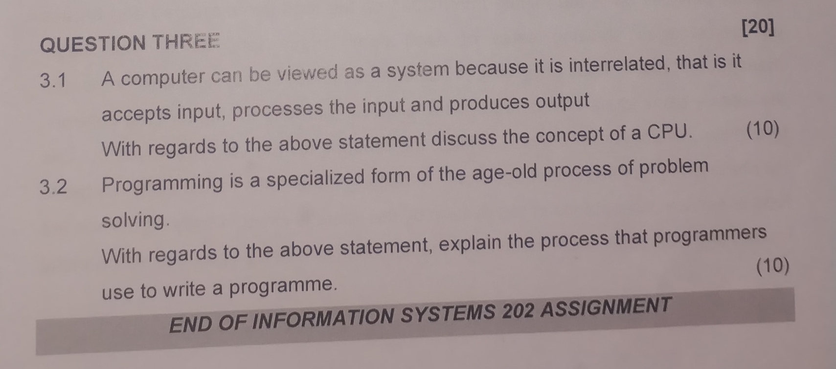 Solved QUESTION THREE[20]3.1 ﻿A computer can be viewed as a | Chegg.com