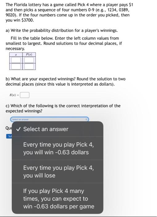 Solved The Florida lottery has a game called Pick 4 where a | Chegg.com