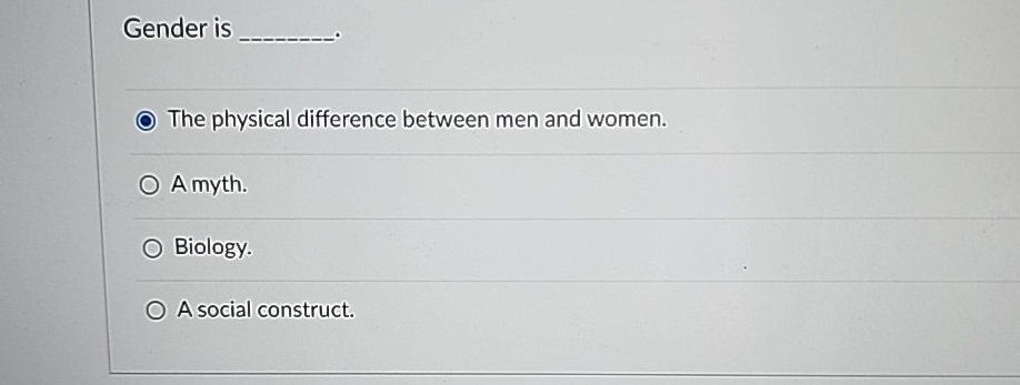 Solved Gender is q,The physical difference between men and | Chegg.com