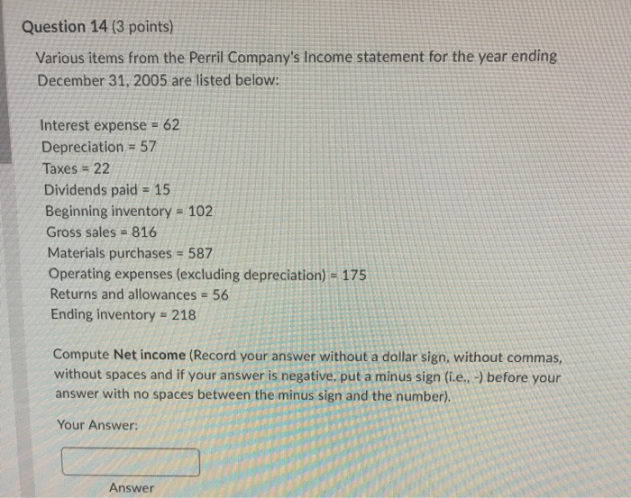Solved Question 14 (3 points) Various items from the Perril | Chegg.com