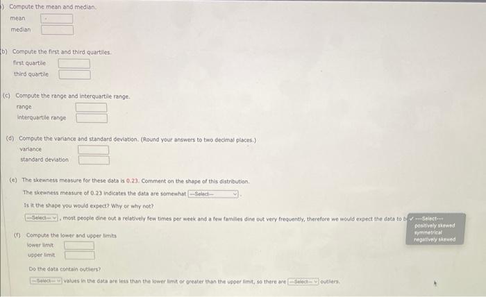 Solved Americans tend to dine out multiple times per week. | Chegg.com