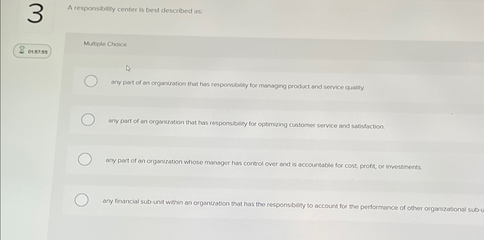 Solved A responsibility center is best described as:Multiple | Chegg.com