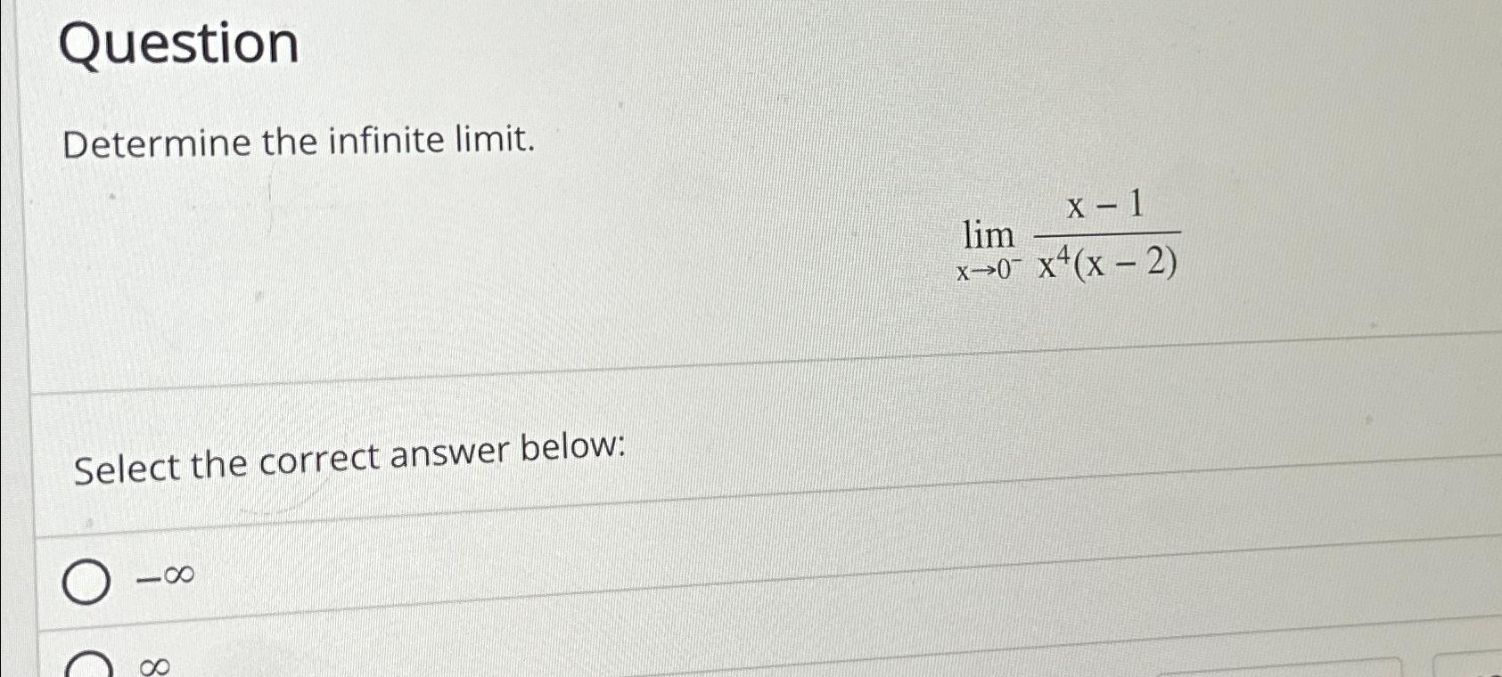 Solved QuestionDetermine the infinite | Chegg.com