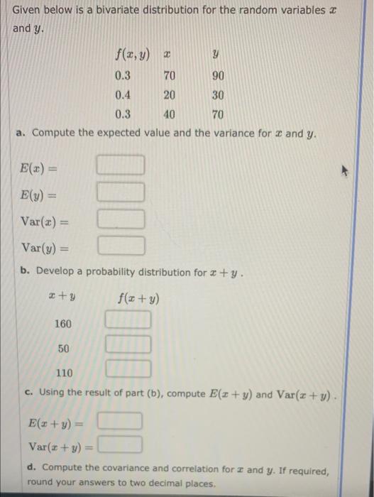 Solved Given below is a bivariate distribution for the | Chegg.com