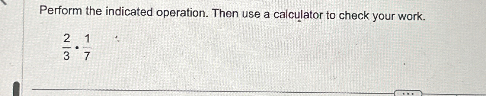 Solved Perform the indicated operation. Then use a | Chegg.com