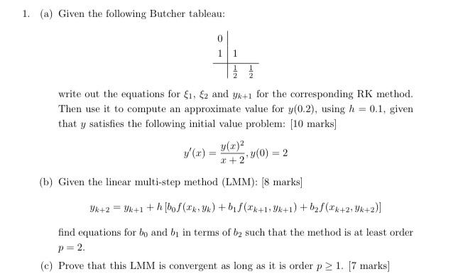 Solved 1. (a) Given the following Butcher tableau: 0 1 1 1 1 | Chegg.com