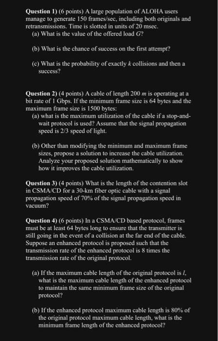 Solved Question 1) ( 6 points) A large population of ALOHA | Chegg.com