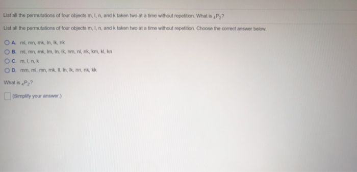 Solved List all the permutations of four objects m, I, n, | Chegg.com
