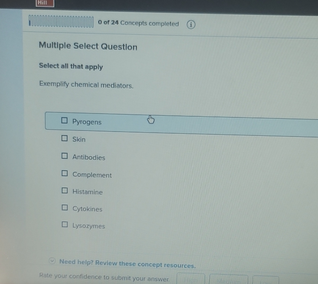Hill0 ﻿of 24 ﻿Concepts completed(i)Multiple Select | Chegg.com