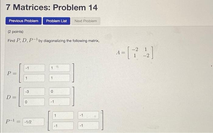 Solved 7 7 Matrices: Problem 14 Previous Problem Problem | Chegg.com