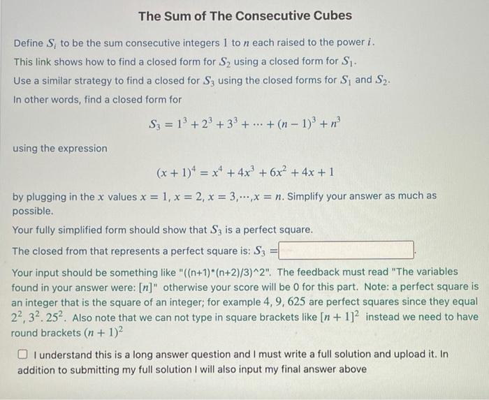 Solved The Sum of The Consecutive Cubes Define S, to be the | Chegg.com