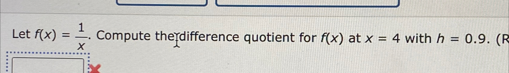 Solved Let f(x)=1x. ﻿Compute theydifference quotient for | Chegg.com