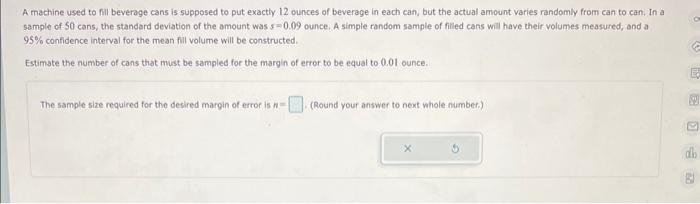 Solved A machine used to fill beverage cans is supposed to | Chegg.com