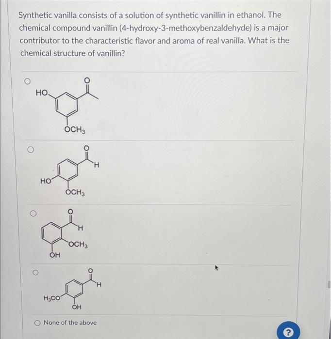 Solved Synthetic vanilla consists of a solution of synthetic | Chegg.com
