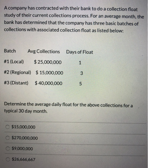Solved A company has contracted with their bank to do a | Chegg.com
