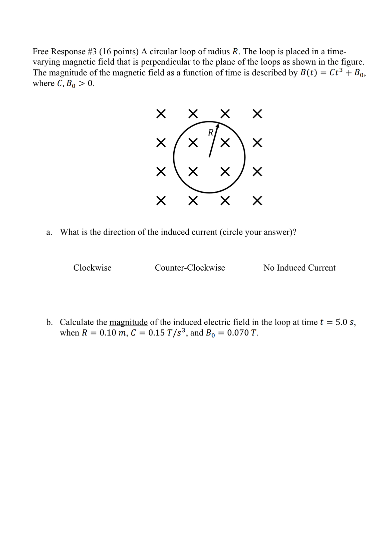 Solved Free Response #3 (16 ﻿points) ﻿A circular loop of | Chegg.com