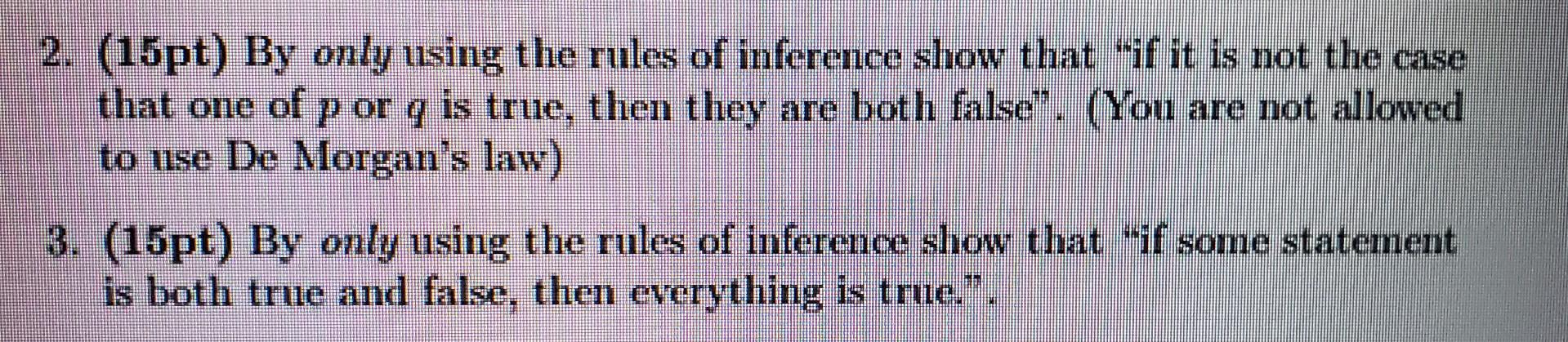 Solved 2). (15pt) By only using the rules of inference show | Chegg.com