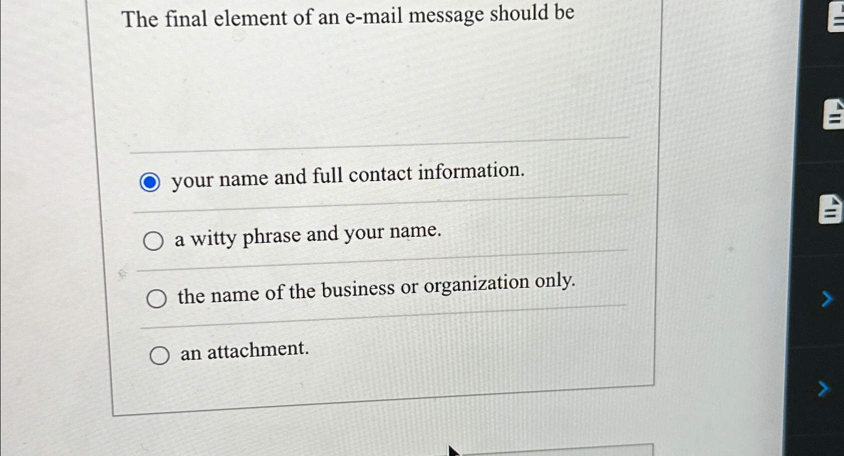 Solved The final element of an e-mail message should beyour | Chegg.com