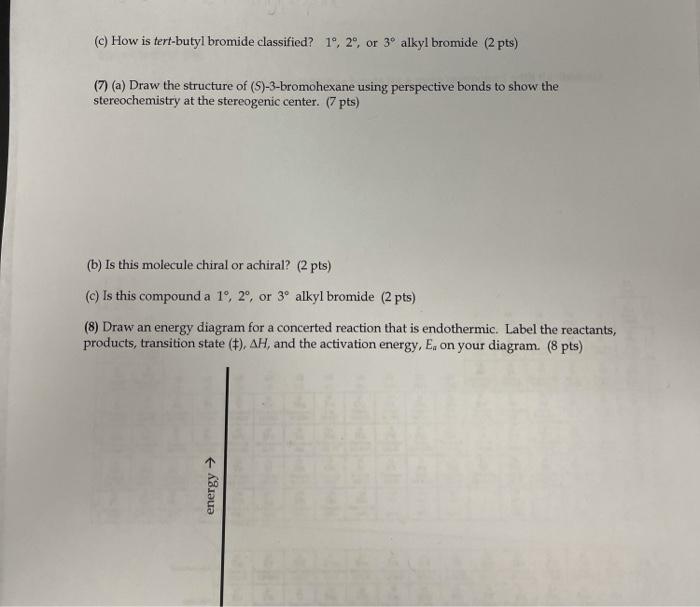 Solved (6) (a) Draw the skeletal structure of tert-butyl | Chegg.com