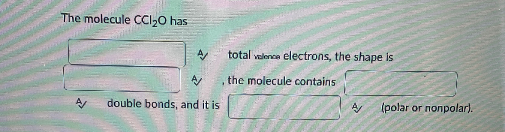 Solved The molecule CCl2O ﻿hasA total valence electrons, the | Chegg.com