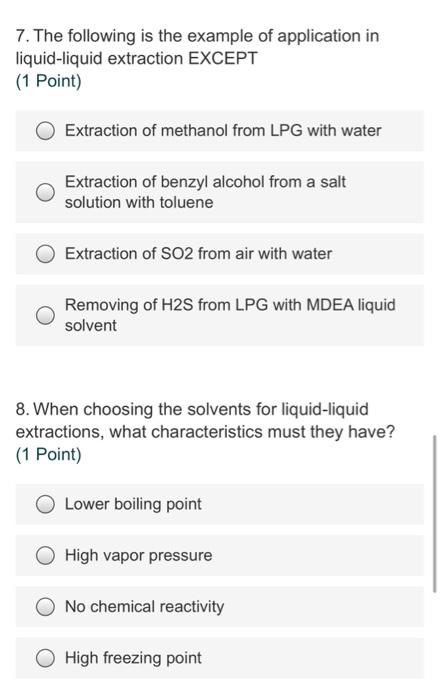Solved 1. Liquid-liquid extraction is also known as (1 | Chegg.com
