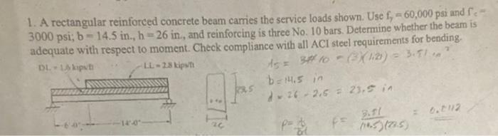Solved 1. A rectangular reinforced concrete beam carries the | Chegg.com