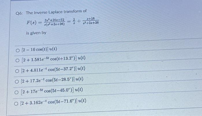 Solved Q6: The inverse Laplace transform of 38² +208+52 | Chegg.com