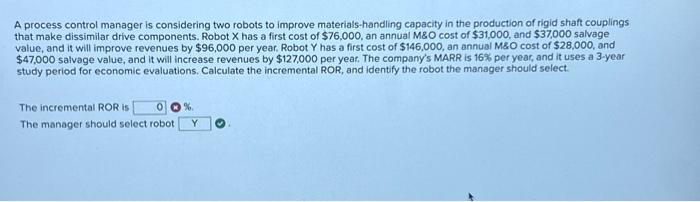 Solved A process control manager is considering two robots | Chegg.com