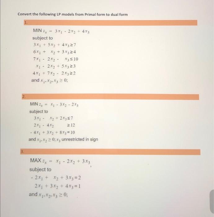 Solved Convert the following LP models from Primal form to | Chegg.com