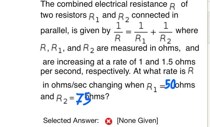 Solved The combined electrical resistance R of two resistors | Chegg.com