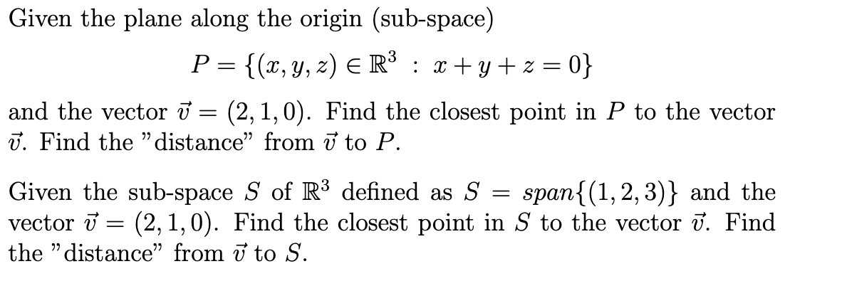 Solved Given the plane along the origin | Chegg.com