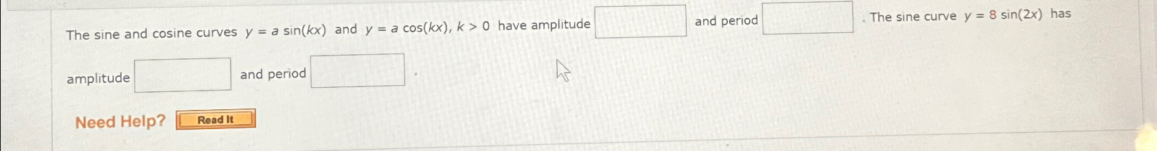 Solved The Sine And Cosine Curves Y Asin Kx ﻿and