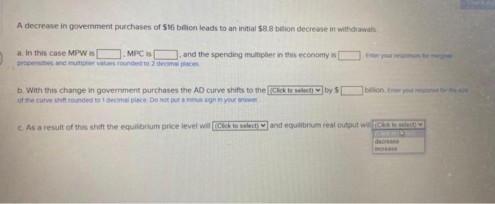 Solved A decrease in government purchases of $16 billion | Chegg.com