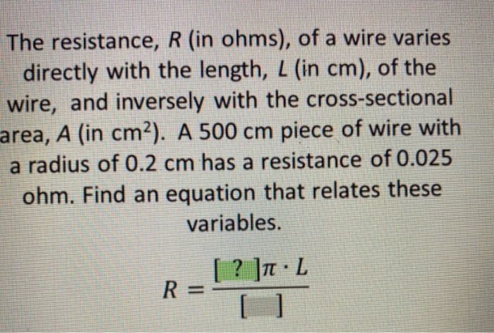 Solved The resistance, R (in ohms), of a wire varies | Chegg.com