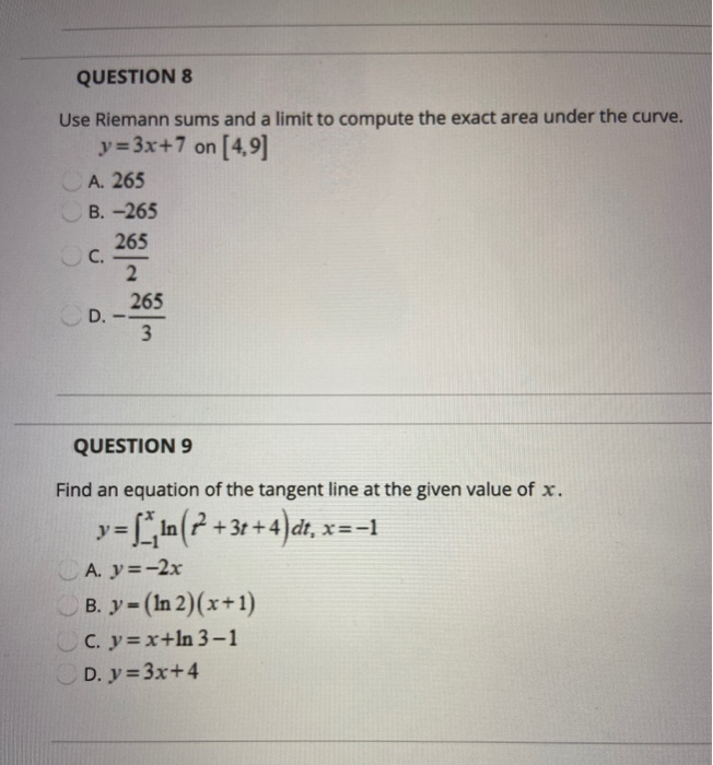 Solved QUESTION 8 Use Riemann sums and a limit to compute | Chegg.com