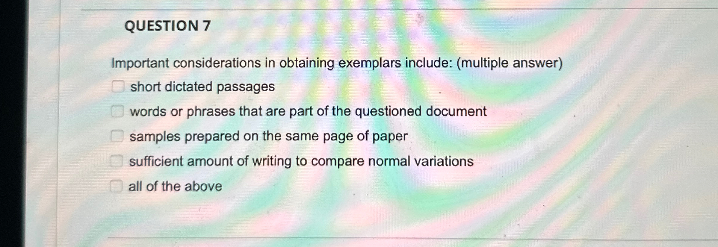 Solved QUESTION 7Important considerations in obtaining | Chegg.com