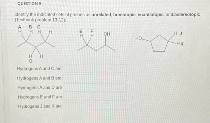 Solved Identify the indicated sets of protons as unrelated, | Chegg.com