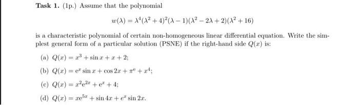 [Solved]: Task 1. (1p.) Assume that the polynomial [ w( la
