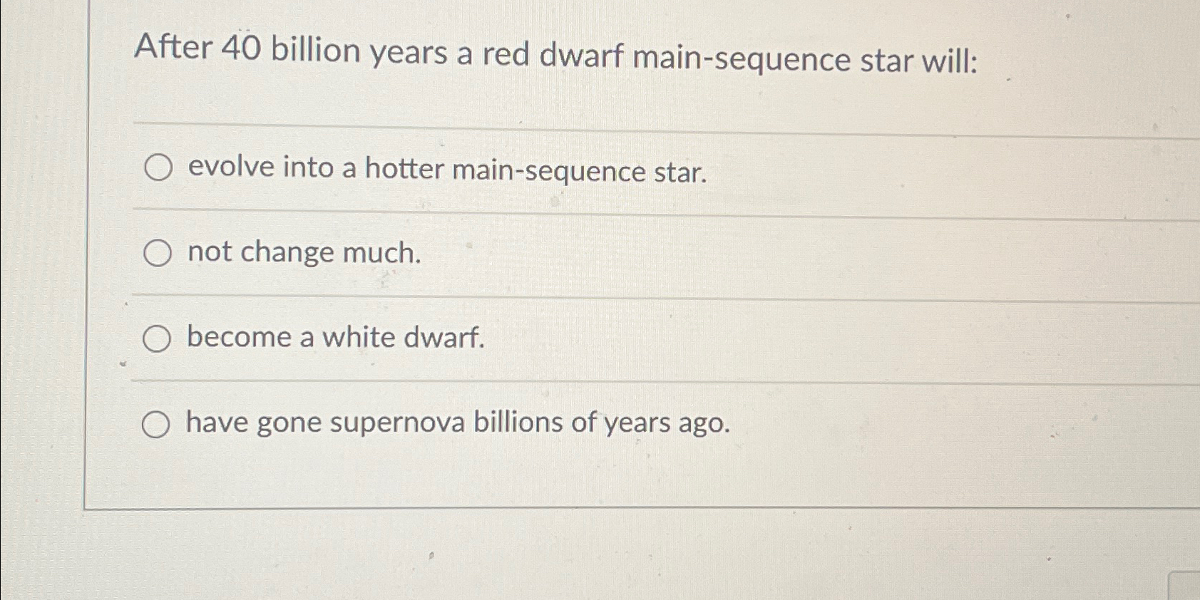 Solved After 40 ﻿billion years a red dwarf main-sequence | Chegg.com