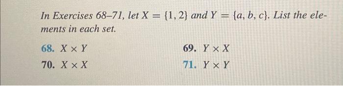 Solved In Exercises 68−71, let X={1,2} and Y={a,b,c}. List | Chegg.com