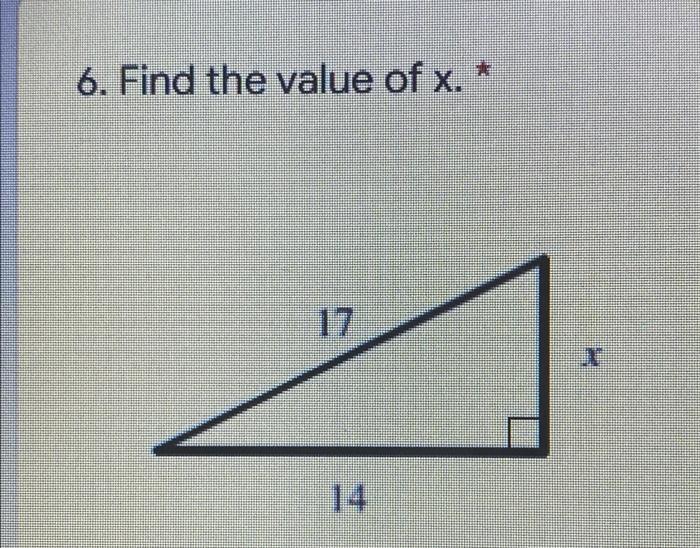 Solved 6. Find the value of x. * | Chegg.com