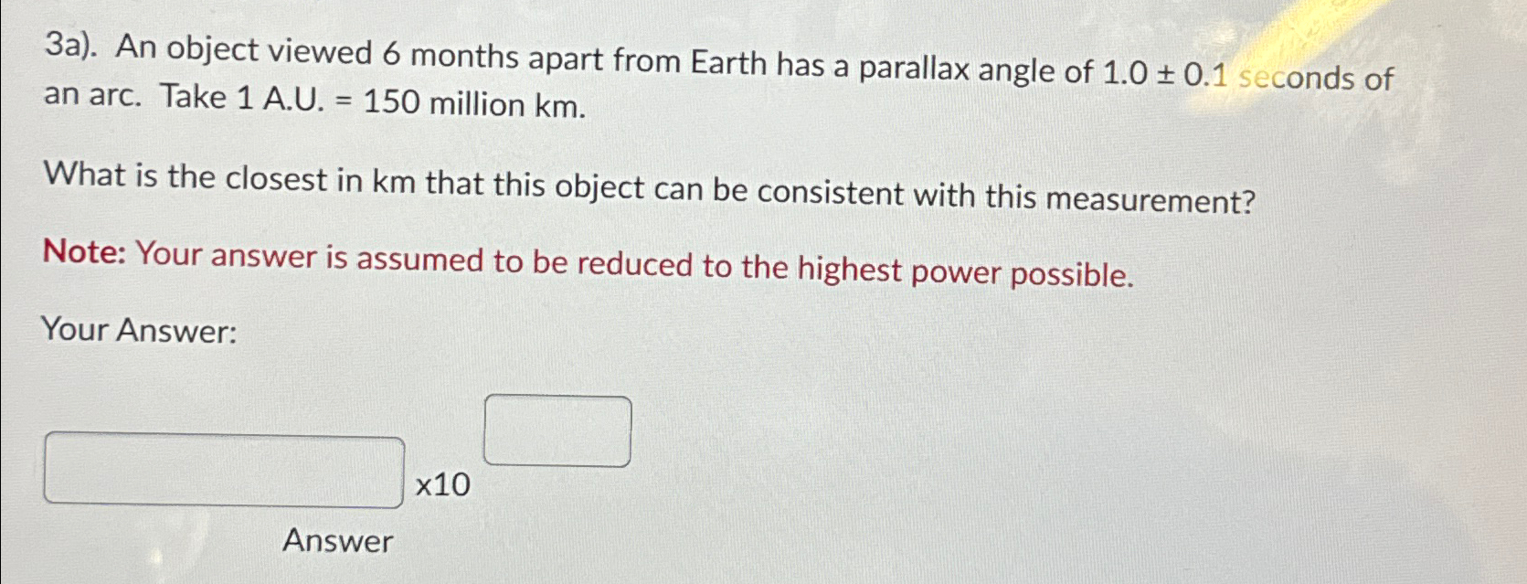 Solved 3a). ﻿An object viewed 6 ﻿months apart from Earth has | Chegg.com