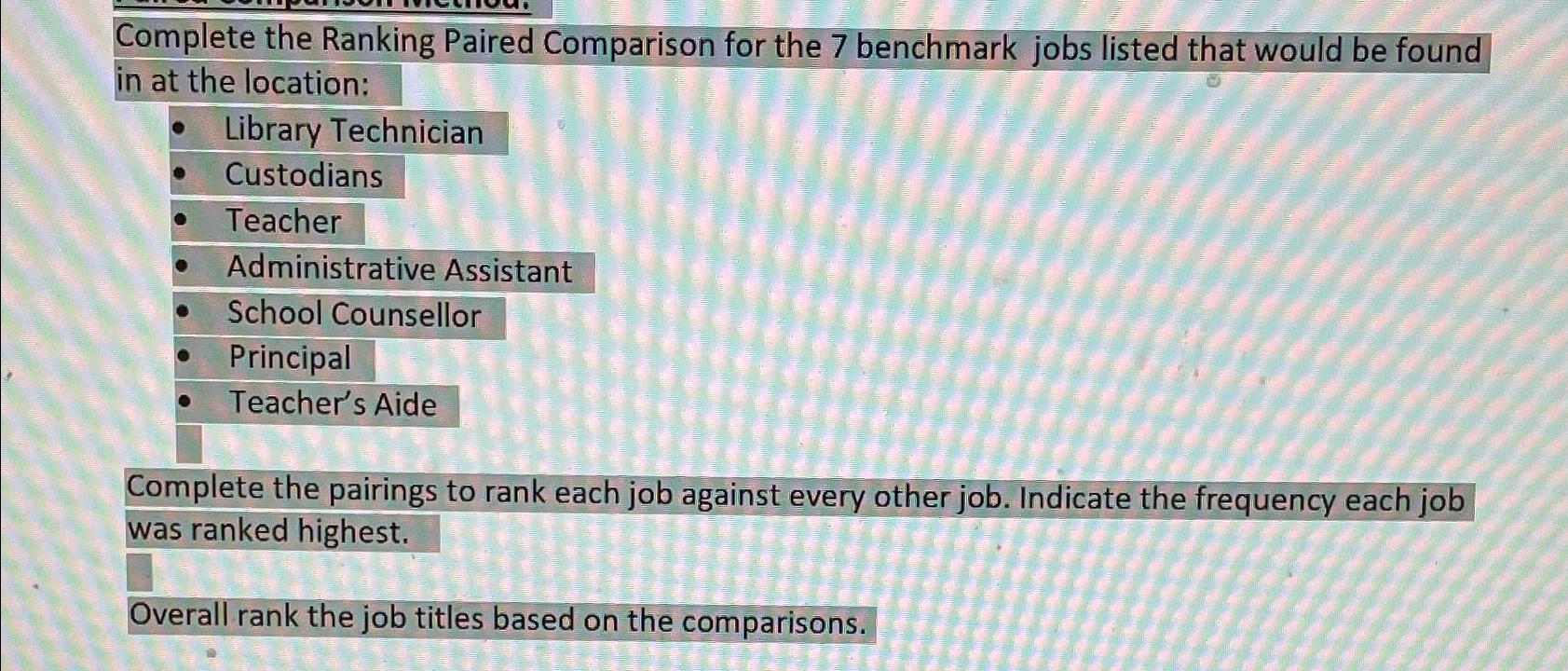 Solved Complete the Ranking Paired Comparison for the 7 | Chegg.com