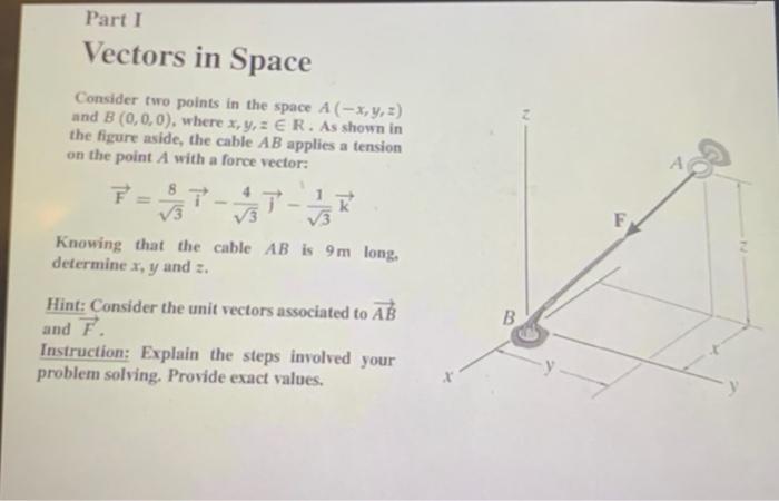 Solved Consider two points in the space A(−x,y,z) and | Chegg.com