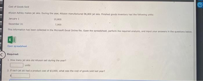 Solved Cost of Goods Sold Allyson Ashley makes jet skis. | Chegg.com